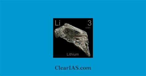 Lithium Reserves Applications And Significance Clearias