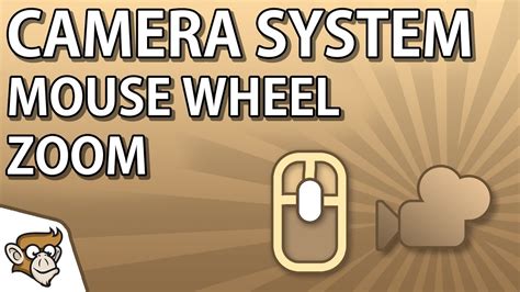 Camera System Mouse Wheel Zoom Unity Tutorial Youtube