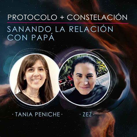 Protocolo Constelación Sobrescribiendo La Relación Con Papá 999
