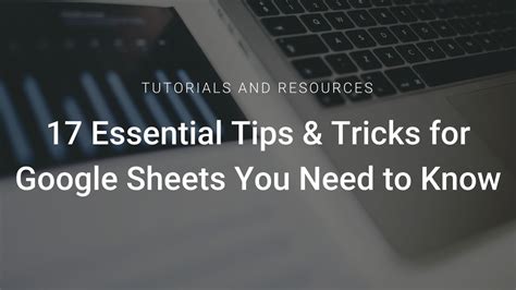 Essential Tips Tricks For Google Sheets You Need To Know Infogram