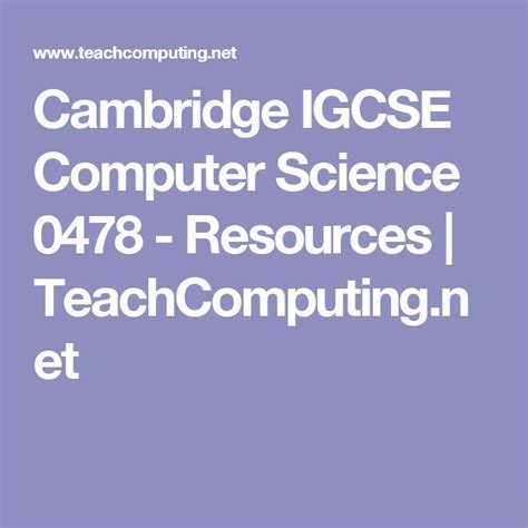 Cambridge Igcse Computer Science 0478 Resources