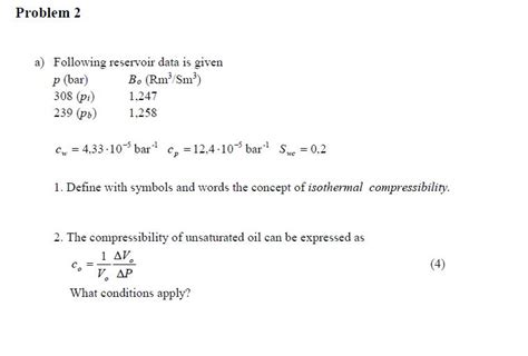 Solved Problem 2 A Following Reservoir Data Is Given P