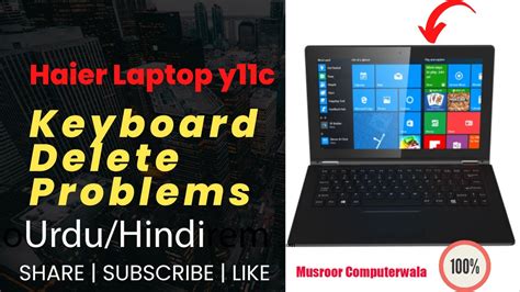 Haier Y11c Laptop Keyboard Problem 100 Solved Musroor Computerwala Youtube