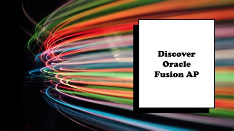 Oracle Fusion Accounts Payable Overview