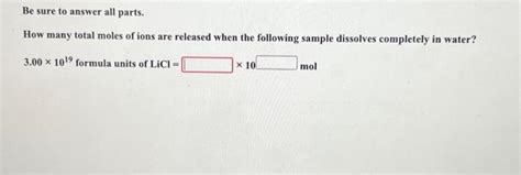Solved Be Sure To Answer All Parts How Many Total Moles Of Chegg Com