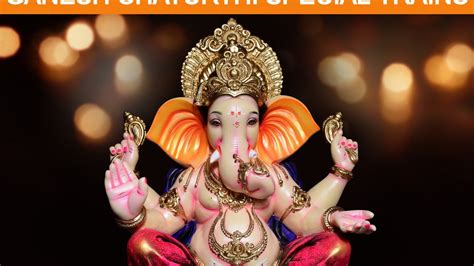 Ganesh Chaturthi 2022 Indian Railways To Run 6 Additional Ganpati