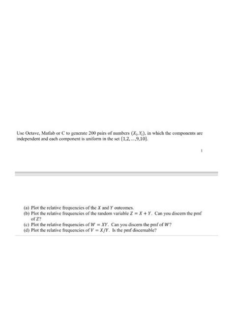 solved use octave matlab or c to generate 200 pairs of