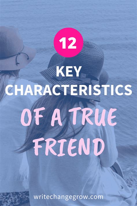 12 Key Characteristics Of A True Friend True Friends Friendship