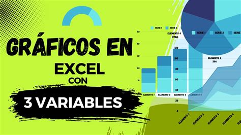 cómo crear gráficos en excel con 3 variables en 5 minutos youtube