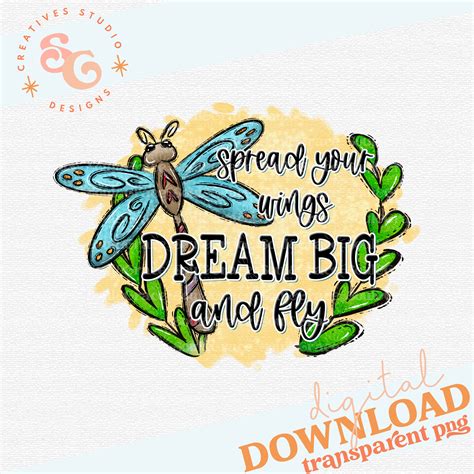 Dream Big Dragonfly Soul And Grace Designs