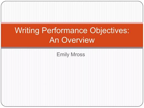 Writing Performance Objectives An Overview Pptx