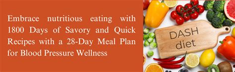 The Ultimate Dash Diet Cookbook For Beginners 1800 Days Of Savory And