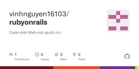 Github Vinhnguyen16103rubyonrails Code Môn Web Mã Nguồn Mở