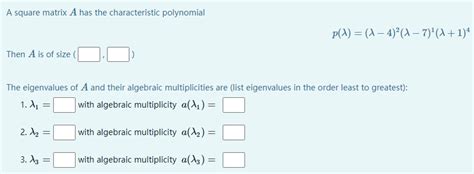 Solved A Square Matrix A Has The Characteristic Polynomial Chegg