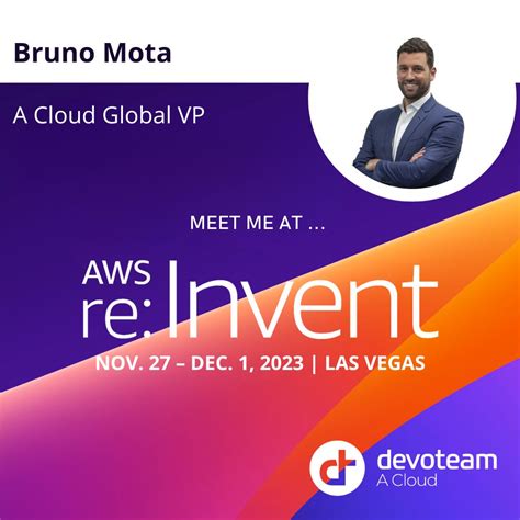 bruno mota on linkedin reinvent2023 awsreinvent aws awsreinvent