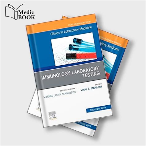 Immunology Laboratory Testing An Issue Of The Clinics In