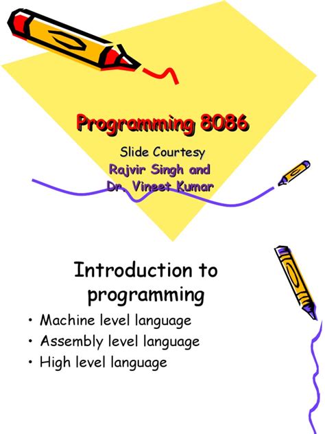 An Introduction To Machine Level Programming And Assembly Language Programming On The 8086