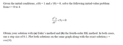 solved given the initial conditions y 0 1 and y 0 0
