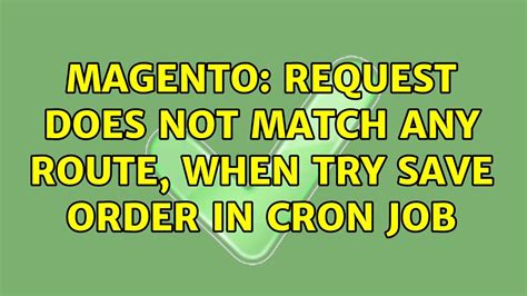 Magento Request Does Not Match Any Route When Try Save Order In Cron