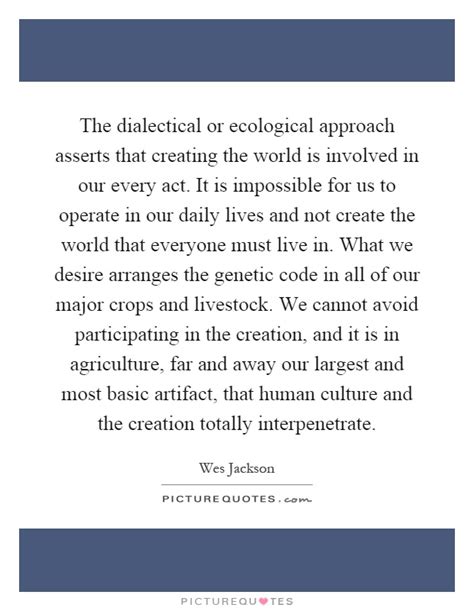 Ecological Quotes Ecological Sayings Ecological Picture Quotes