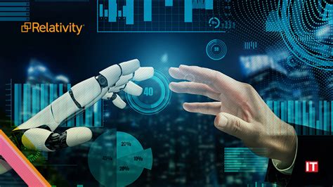 Relativity Announces Ai And Data Management Product Updates