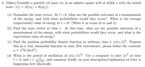 Solved 2 10pts Consider A Particle Of Mass M In An