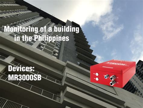 Syscom Instruments Sa On Linkedin Seismic Monitoring Of A High Rise Building In The Philippines