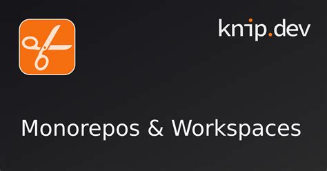 Monorepos And Workspaces Knip