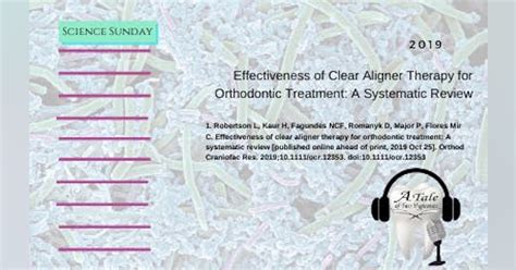 Effectiveness Of Clear Aligner Therapy For Orthodontic Treatment A
