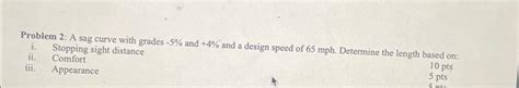 solved problem 2 a sag curve with grades −5 and 4 and a
