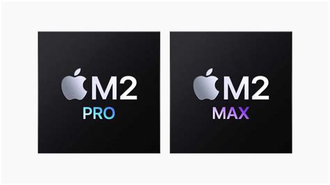 Apple Unveils Next Generation M2 Pro And M2 Max Chips For 2023 Macbook