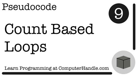 Pseudocode Count Based Loops Youtube