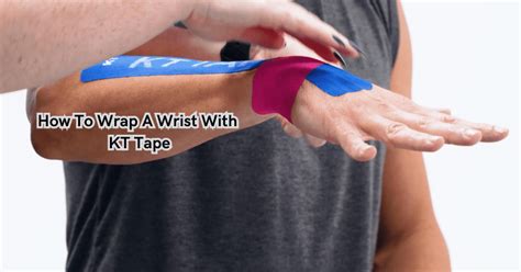How To Wrap A Wrist With Kt Tape Rip Toned
