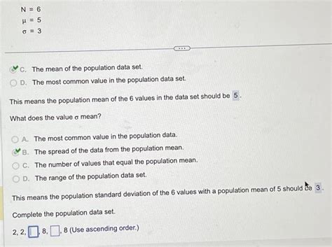 Solved N 6μ 5σ 3 C The Mean Of The Population Data Set D