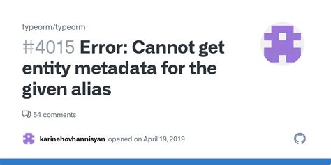 Error Cannot Get Entity Metadata For The Given Alias · Issue 4015