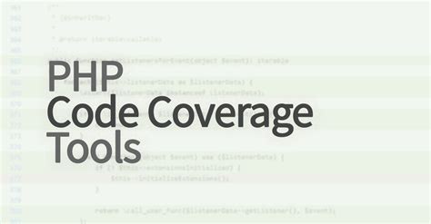 comparison of php code coverage tools r php