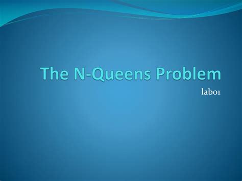 PPT The N Queens Problem PowerPoint Presentation Free Download ID