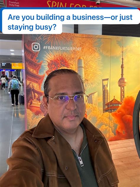 Salman Pathan On Linkedin If Your Business Cant Run Without You Its