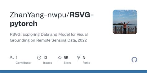 Github Zhanyang Nwpursvg Pytorch Rsvg Exploring Data And Model For Visual Grounding On