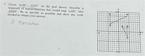 Solved 7 Given Abcsim Def On The Grid Shown Describe A Sequence Of