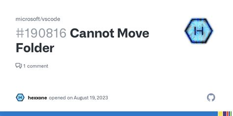 Cannot Move Folder · Issue 190816 · Microsoftvscode · Github