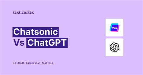 Chatsonic Vs Chatgpt In Depth Comparison Analysis