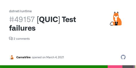 Quic Test Failures Issue Dotnet Runtime Github