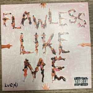Lucki Flawless Like Me Releases Discogs