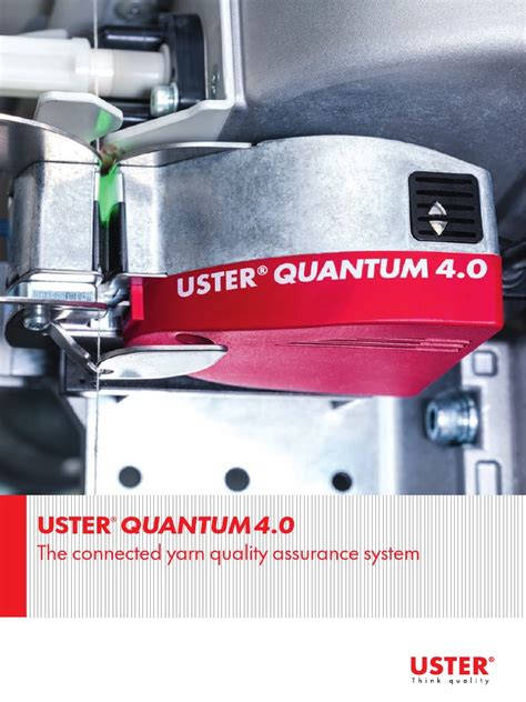 Uster Quantum 4 0 Brochure Web En 23 Pdf Textiles Spinning Textiles