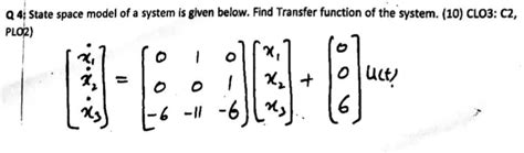 solved q 4 state space model of a system is given below