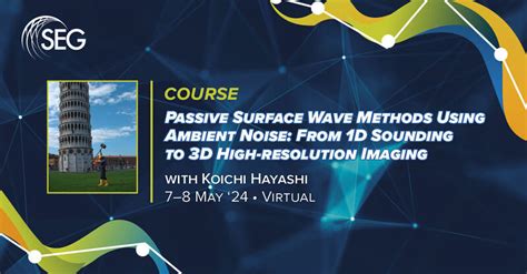 Learn Passive Surface Wave Methods With Koichi Hayashi Seg Posted On The Topic Linkedin