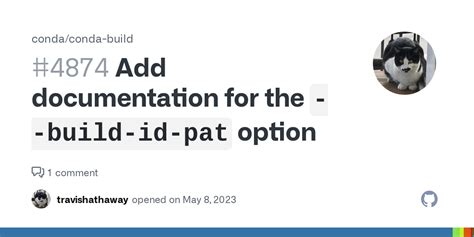 add documentation for the ` build id pat` option · issue 4874 · conda