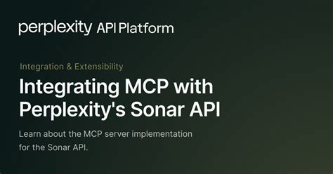 Integrating Mcp With Perplexitys Sonar Api Perplexity