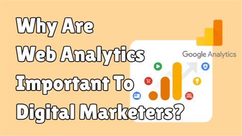 Why Web Analytics Are Important To Digital Marketers